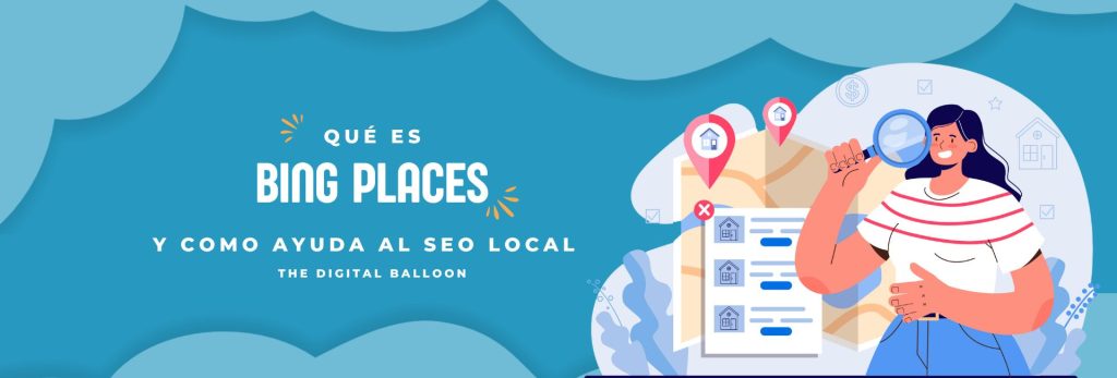 Bing Places, qué es y como tener una ficha | The Digital Balloon